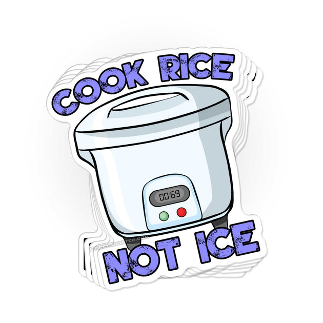 Cook Rice, Not Ice sticker | StickyRooster
