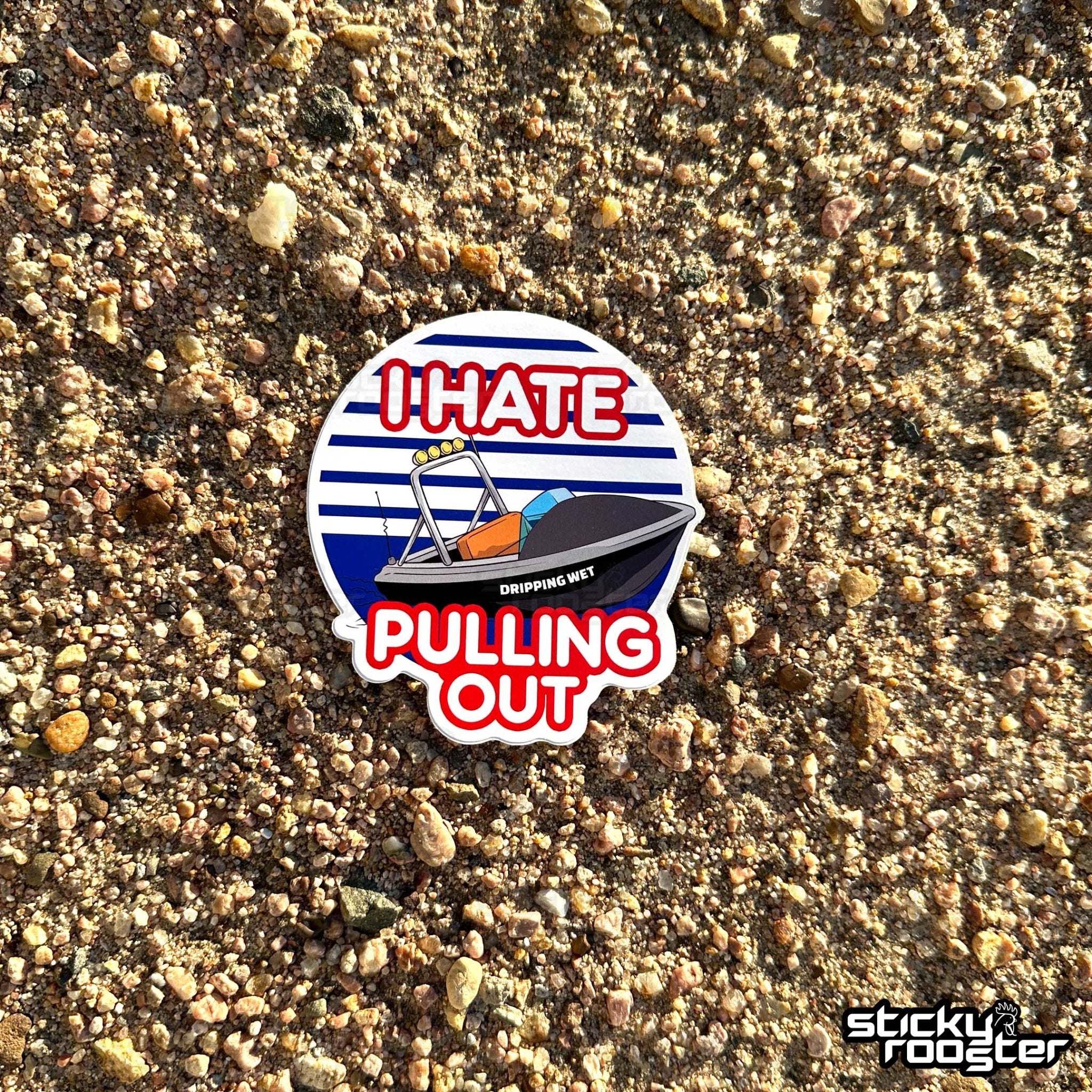 I Hate Pulling Out Speed Boat sticker | StickyRooster